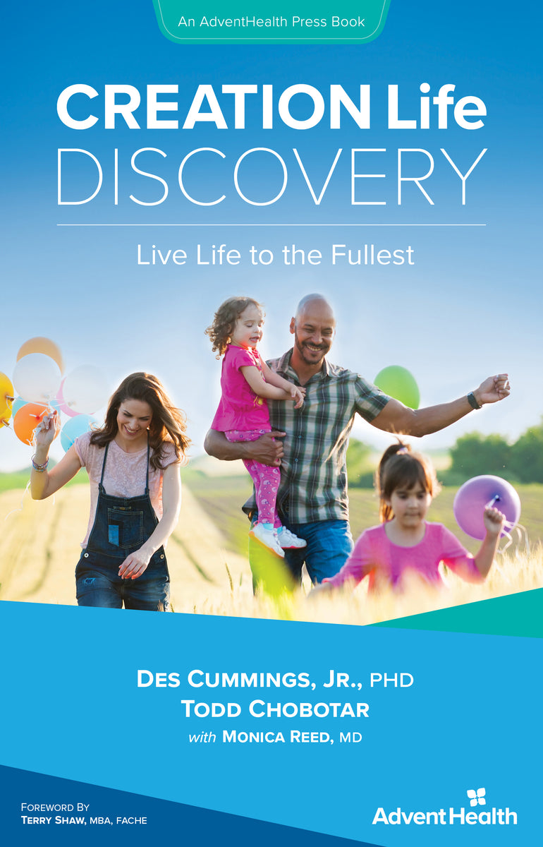 CREATION Life Discovery – (Softcover) – CREATION Life by AdventHealth
